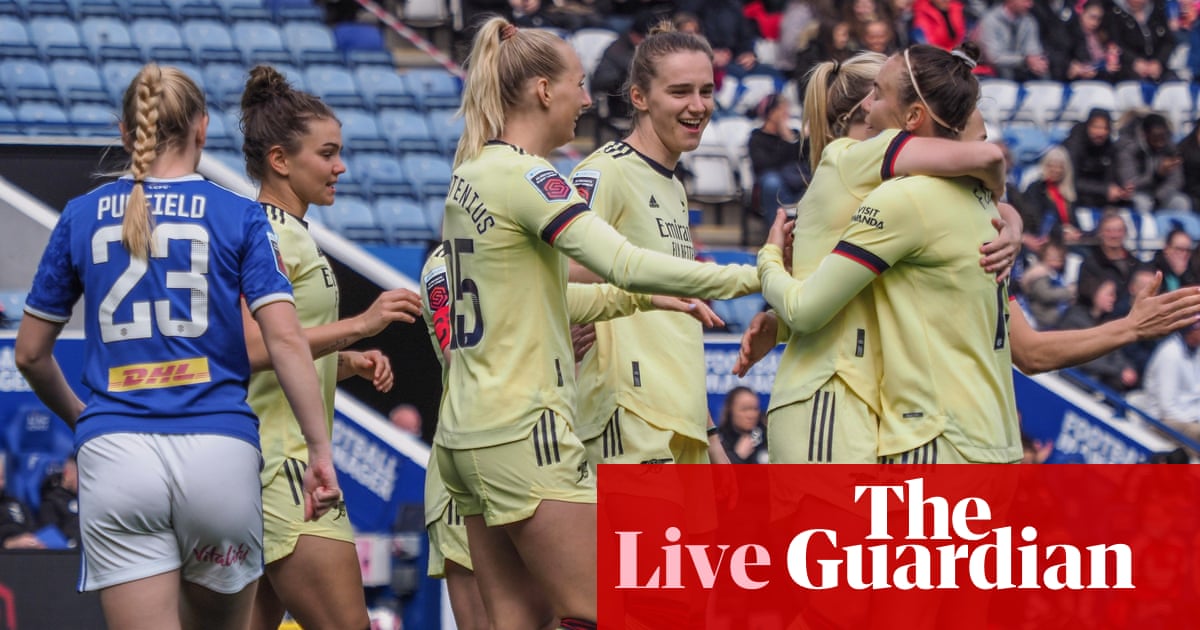 Leicester 0 5 Arsenal Womens Super League As It Happened Womens Super League The Guardian